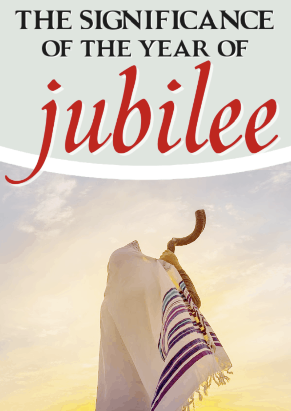 What Is The Year Of Jubilee? | Truther's Journal