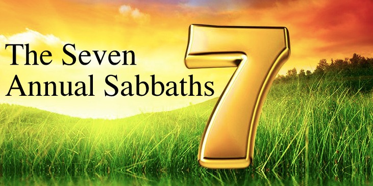 The Seven Annual Sabbaths (High Sabbaths) | Truther's Journal
