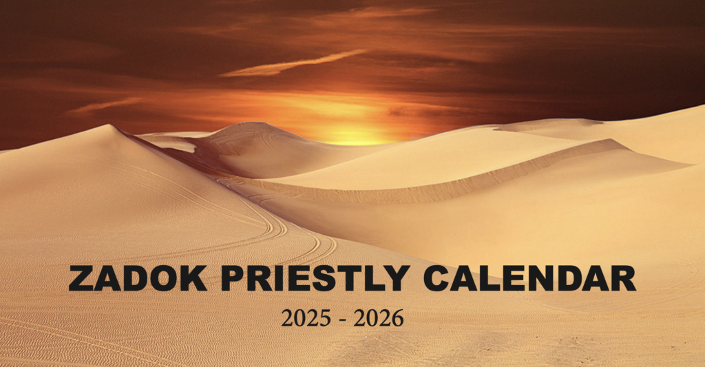 ZADOK PRIESTLY CALENDAR 2025 - 2026 | Truther's Journal