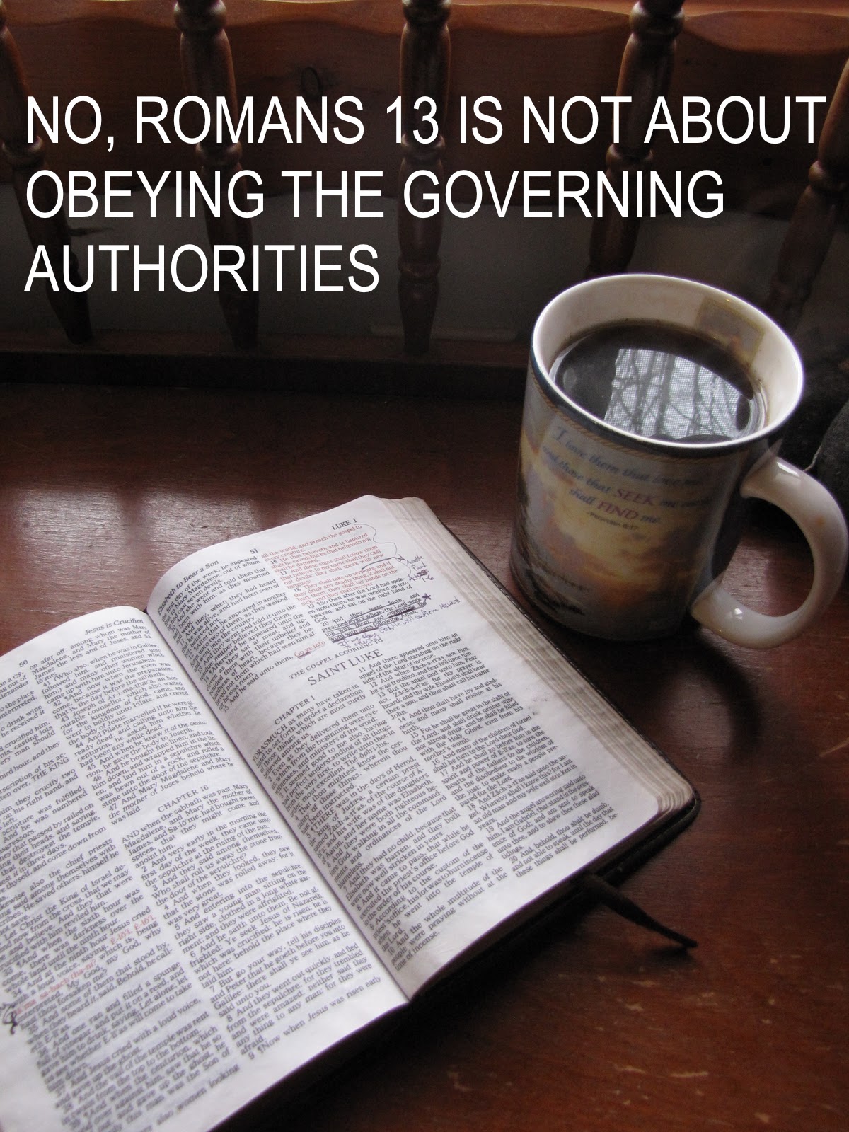 NO, ROMANS 13 IS NOT ABOUT OBEYING GOVERNING AUTHORITIES | Truther's ...
