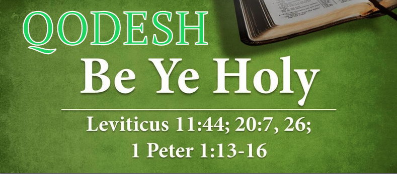 Be Ye Holy / (Qodesh) Kadash, Kadosh, Kodesh / Set-Apart / Sanctified ...
